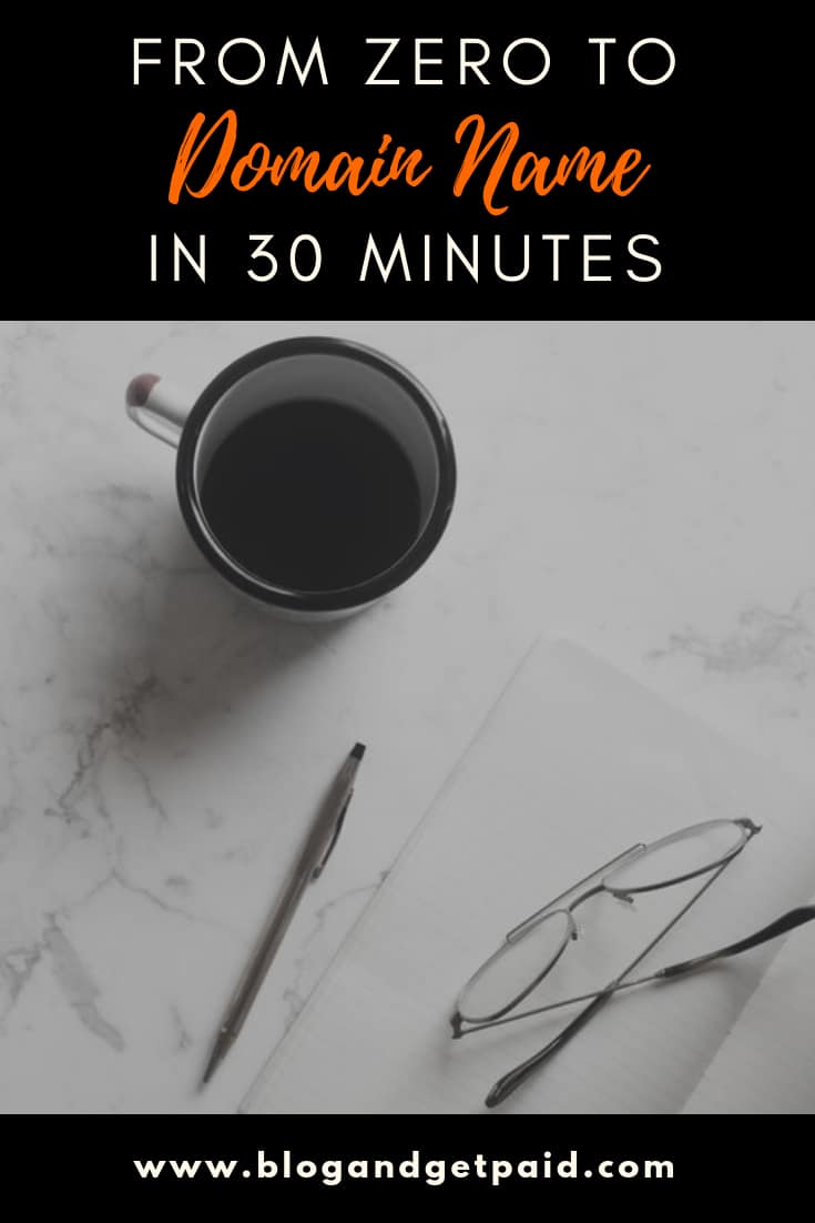 From Zero To Domain Name (Choosing Your Domain Name) In 30 Minutes